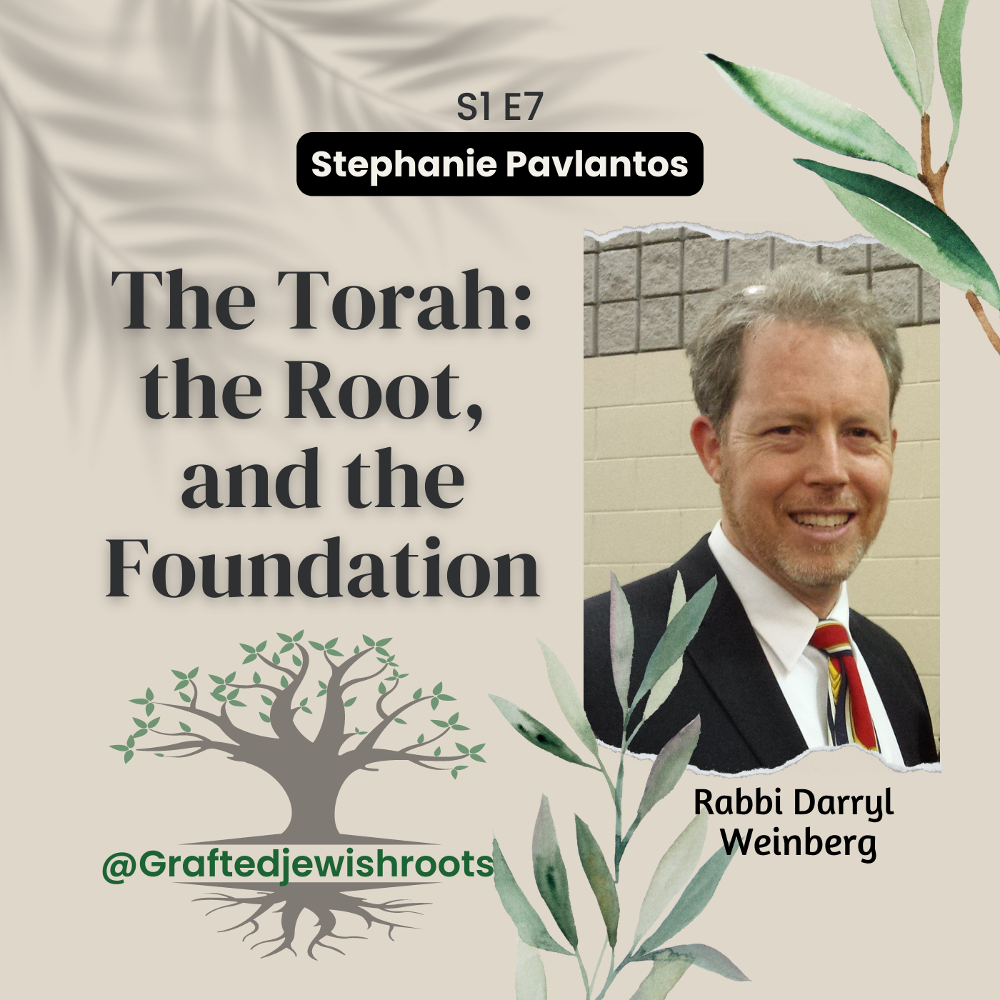 The Torah: The Root and the Foundation - This Side of Heaven